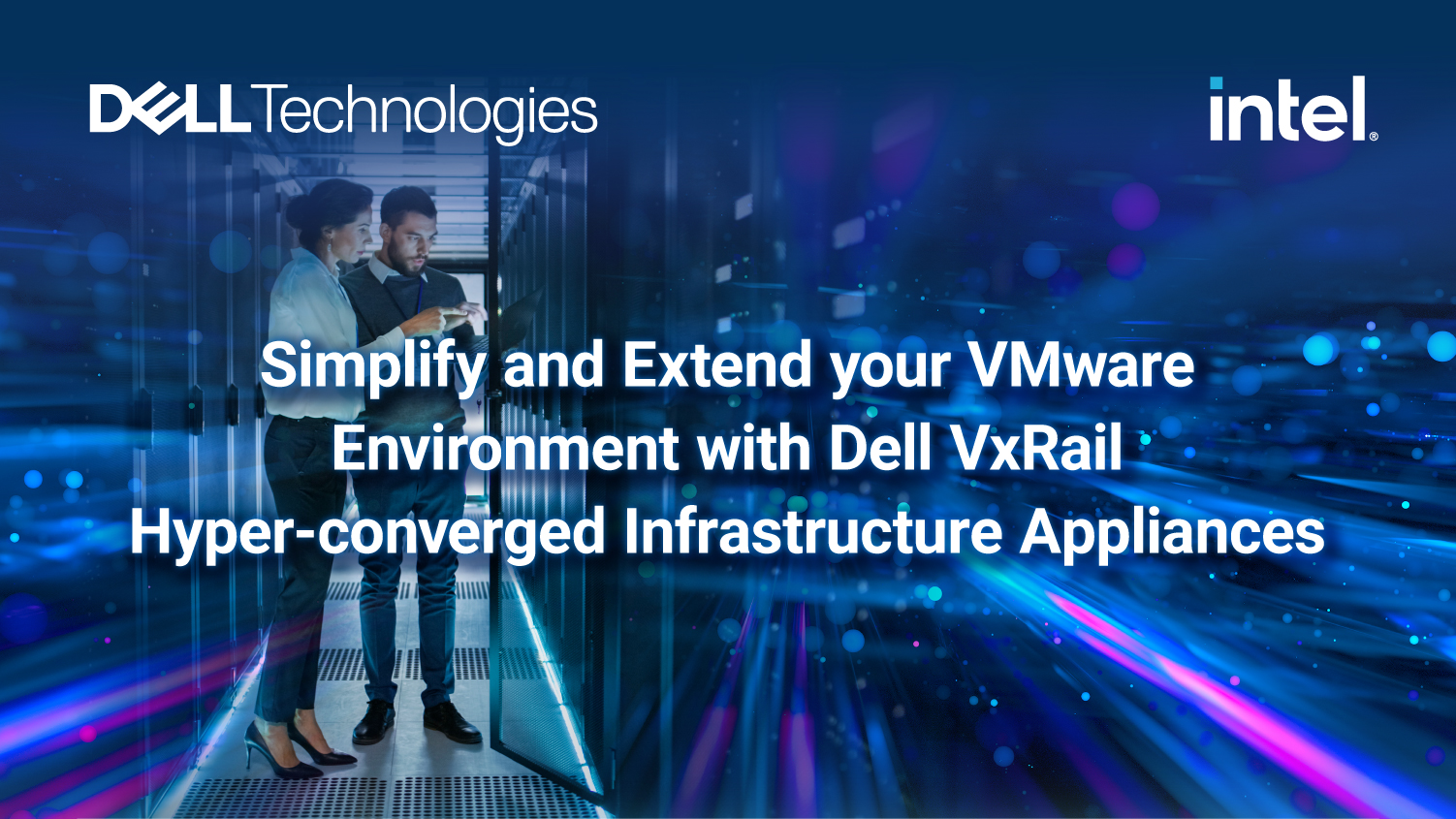 Dell Technologies Webinar: Simplify and Extend your VMware Environment ...